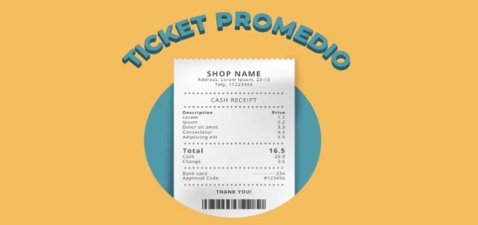 Ticket promedio | Qué es, para qué sirve y cómo aumentarlo